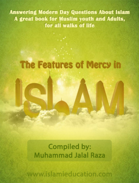 The Features of Mercy in Islam - IslamiEducation